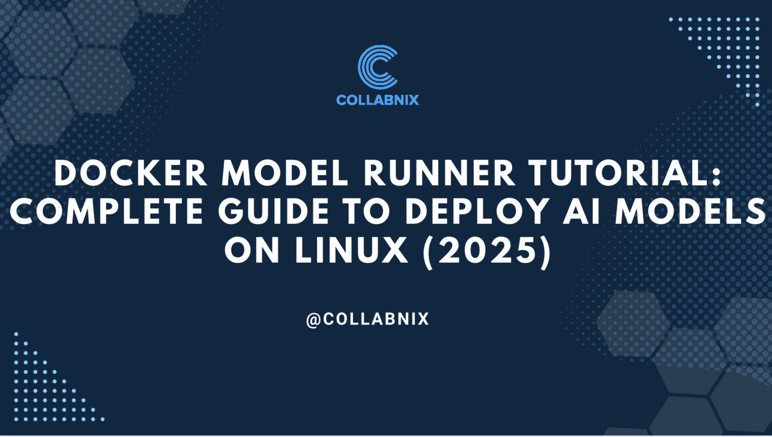 Docker Model Runner Tutorial: Deploy AI Models on Linux